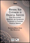 Winning New Customers in Financial Services: Using Relationship ...