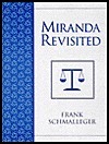 Miranda revisited: The case of Dickerson v. U.S. and suspect rights ...