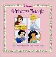 Disney's Princess Magic Words from the Heart by Walt Disney Company ...