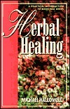 Herbal Healing by Michael Hallowell | Goodreads
