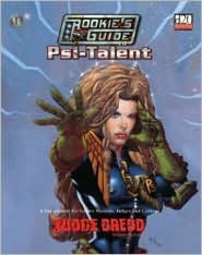 Judge Dredd: The Rookies Guide To PSI Talent by Matthew Sprange | Goodreads