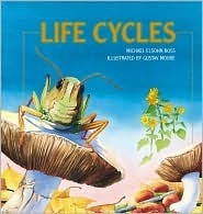 Life Cycles by Micheal Elsohn Ross | Goodreads