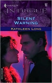 Silent Warning by Kathleen Long | Goodreads