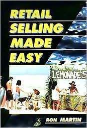 Retail Selling Made Easy by Ron Martin | Goodreads