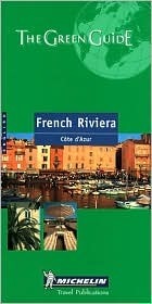 Michelin Green Guide French Riviera by Guides Touristiques Michelin ...