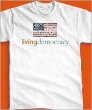 Living Democracy: Basic Edition by Daniel M. Shea | Goodreads