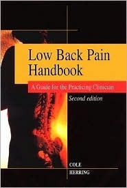 Low Back Pain Handbook by Andrew J. Cole | Goodreads