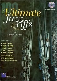 100 Ultimate Jazz Riffs For Flute Book/downloadable audio files by ...