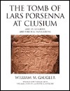 The Tomb of Lars Porsenna at Clusium by William M. Gaugler | Goodreads