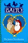 Balto: The Junior Novelization by Cindy Chang | Goodreads