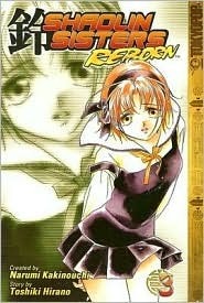 Shaolin Sisters: Reborn Volume 3 by Narumi Kakinouchi | Goodreads