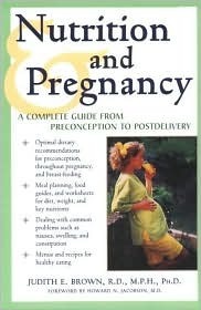Nutrition and Pregnancy : A Complete Guide from Preconception to ...