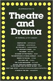 An Introduction to Theatre and Drama by McGraw-Hill Education | Goodreads