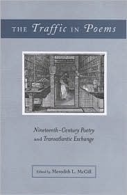 The Traffic In Poems: Nineteenth-Century Poetry and Transatlantic ...