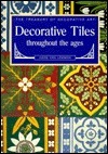 Decorative Tiles Throughout the Ages by Hans Van Lemmen | Goodreads