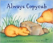 Always Copycub by Richard Edwards | Goodreads
