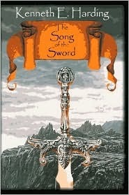 The Song of the Sword (Swordsong) by Kenneth Harding | Goodreads