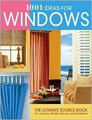 1001 Ideas for Windows by Anne Justin | Goodreads