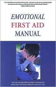 The Emotional First Aid Manual by Janet Buell | Goodreads