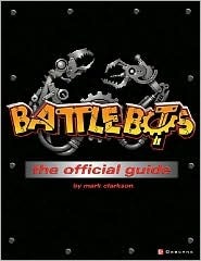 BattleBots(R): The Official Guide by Mark Clarkson | Goodreads