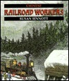 Chinese Railroad Workers (First Book) by Susan Sinnott | Goodreads