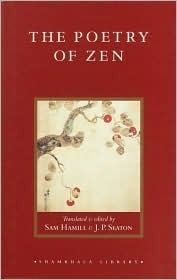 The Poetry of Zen (Shambhala Library) by Sam Hamill | Goodreads
