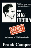 The Mk/Ultra Secret by Frank Camper | Goodreads