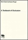 A Textbook of Occlusion by Norman D. Rohl | Goodreads