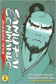 Samurai Commando Mission 1549 2 by Harutoshi Fukui | Goodreads