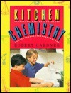 Kitchen Chemistry: Science Experiments to Do at Home by Robert Gardner ...