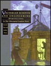 Victorian Science and Engineering: Portrayed in the Illustrated London ...