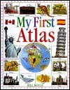 My First Atlas by Bill Boyle | Goodreads