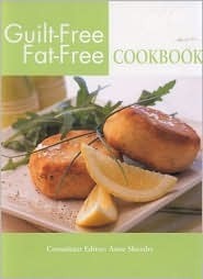 Guilt-Free, Fat-Free Cookbook by Anne Sheasby | Goodreads