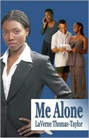 Me Alone by Laverne Thomas-Taylor | Goodreads