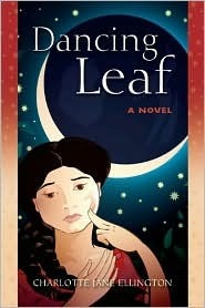 Dancing Leaf by Charlotte Jane Ellington | Goodreads