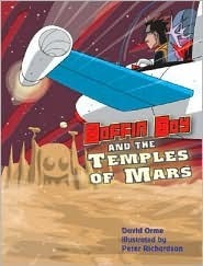 Boffin Boy and the Temples of Mars by David Orme | Goodreads