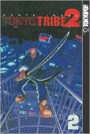 Tokyo Tribes Vol. 2 by Santa Inoue | Goodreads