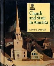 Church and State in America by Edwin S. Gaustad | Goodreads
