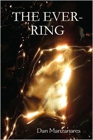 The Ever-Ring by Dan Manzanares | Goodreads