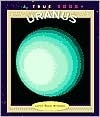 Uranus (True Books) by Larry Dane Brimner | Goodreads