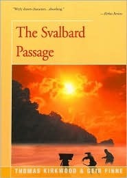 The Svalbard Passage by Thomas Kirkwood | Goodreads
