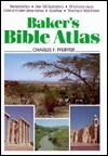 Baker's Bible Atlas by Charles F. Pfeiffer | Goodreads