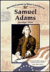 Samuel Adams: Patriot (Revolutionary War Leaders) by Veda Boyd Jones ...