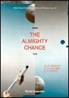 ALMIGHTY CHANCE, THE by Yakov B. Zel'dovich | Goodreads