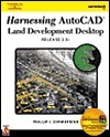Harnessing AutoCAD Land Development Desktop Release 2 by Phillip J ...