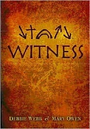 Witness Book by Debbie Webb | Goodreads
