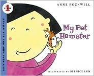 My Pet Hamster (Let's-Read-and-Find-Out Science 1) by Anne Rockwell ...