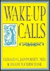 Wake-Up Calls by Gerald G. Jampolsky | Goodreads