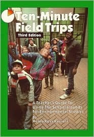 Ten-Minute Field Trips, Third Edition by H.R. Russell | Goodreads