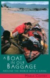 A Boat in Our Baggage: Around the World With a Kayak by Maria Coffey ...